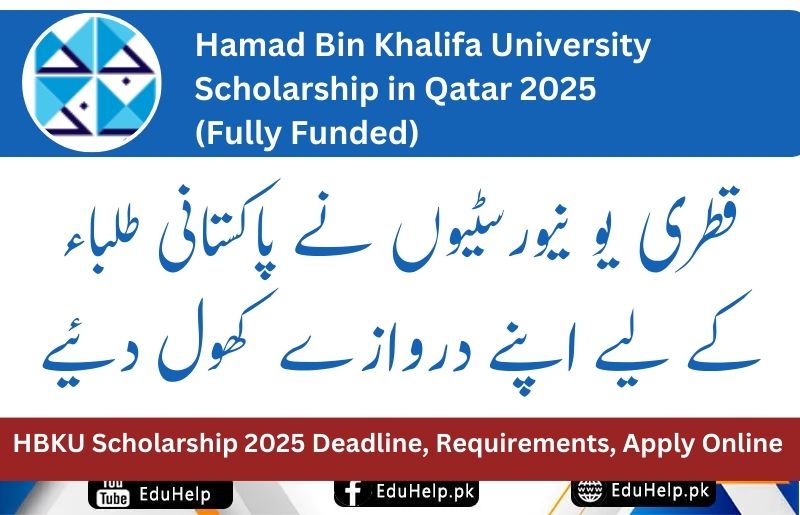 Hamad Bin Khalifa University Scholarship 2025 Apply Online